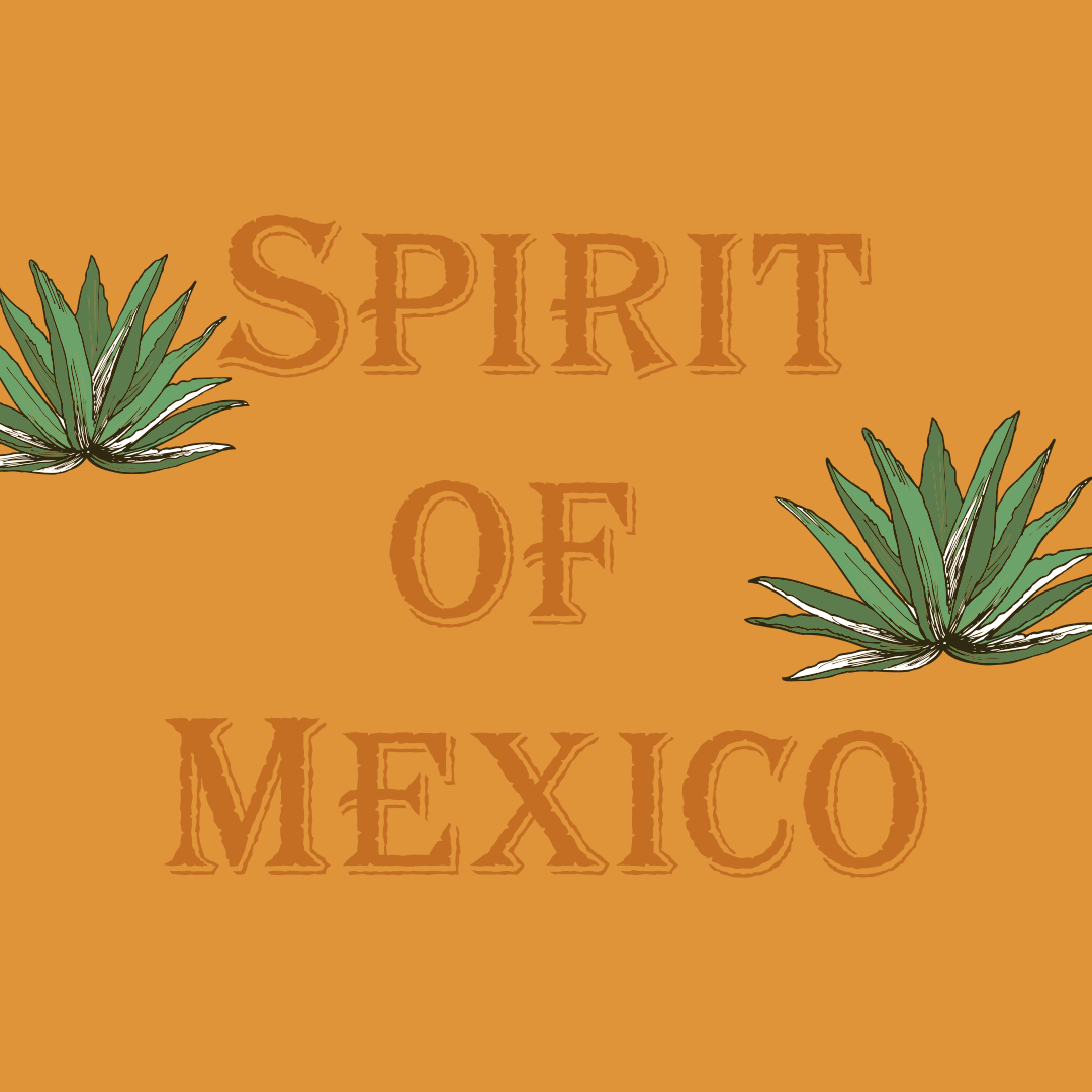 SPIRIT OF MEXICO